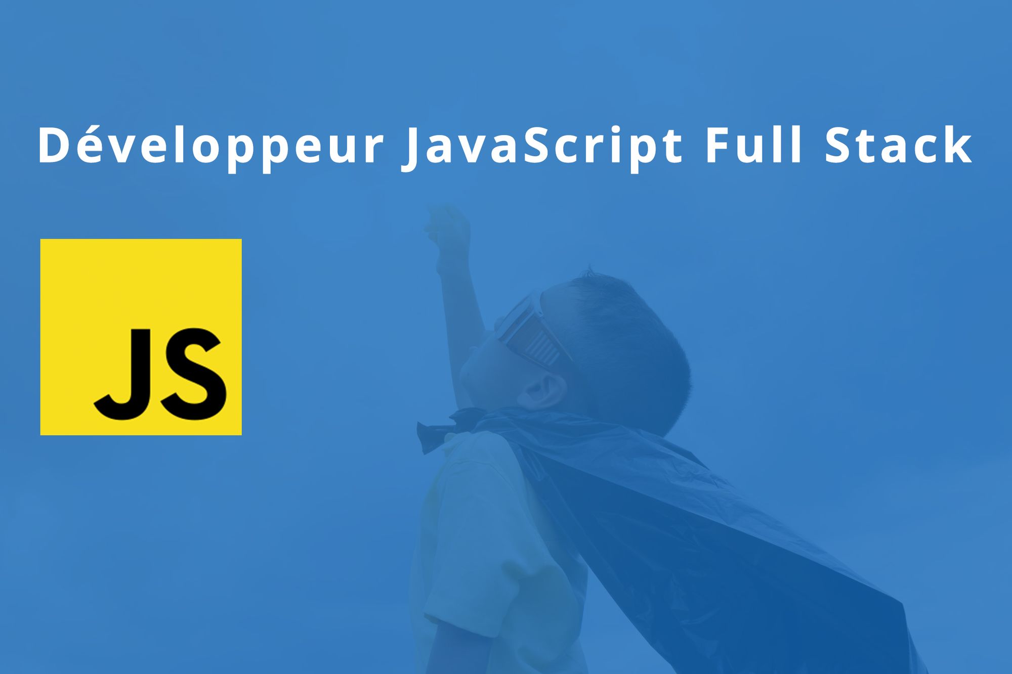 Compétences développeur Full Stack JavaScript