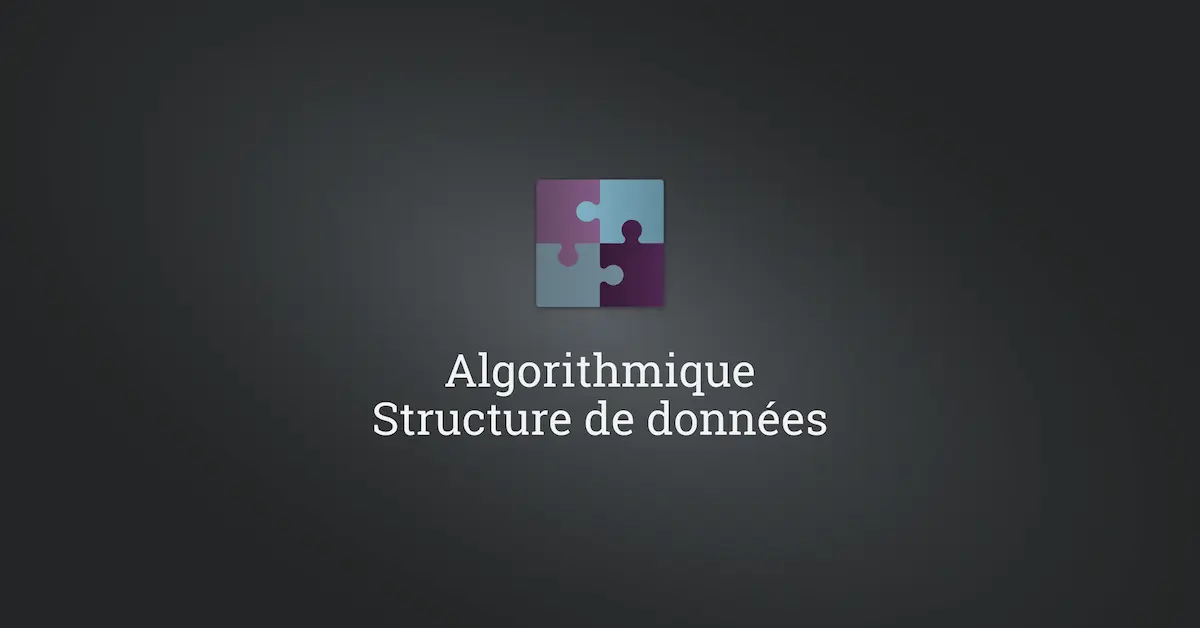 Importance des algorithmes et structures de données